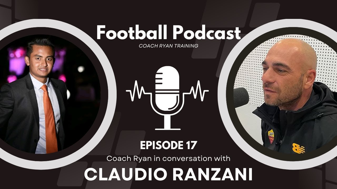 Football Podcast Episode 17: Claudio Ranzani (Well-Travelled Italian ...