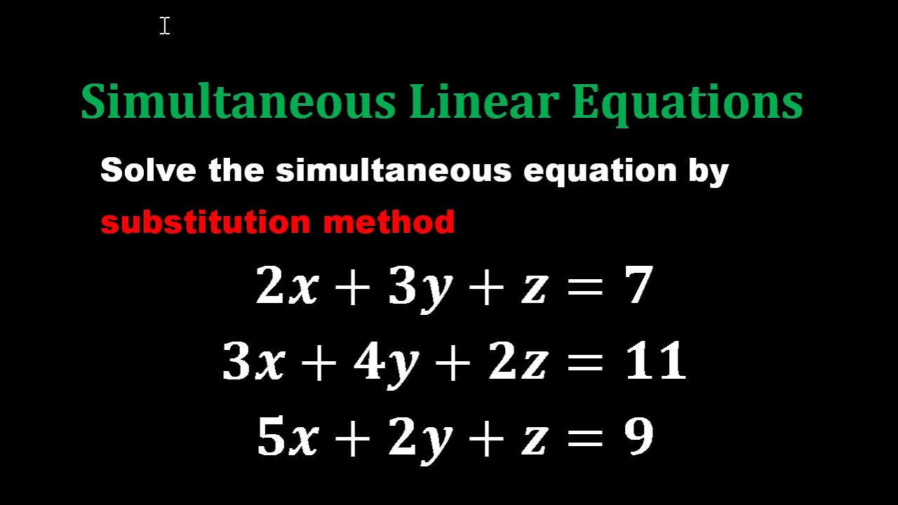 Solving System of Simultaneous Equations by Substitution method - YouTube