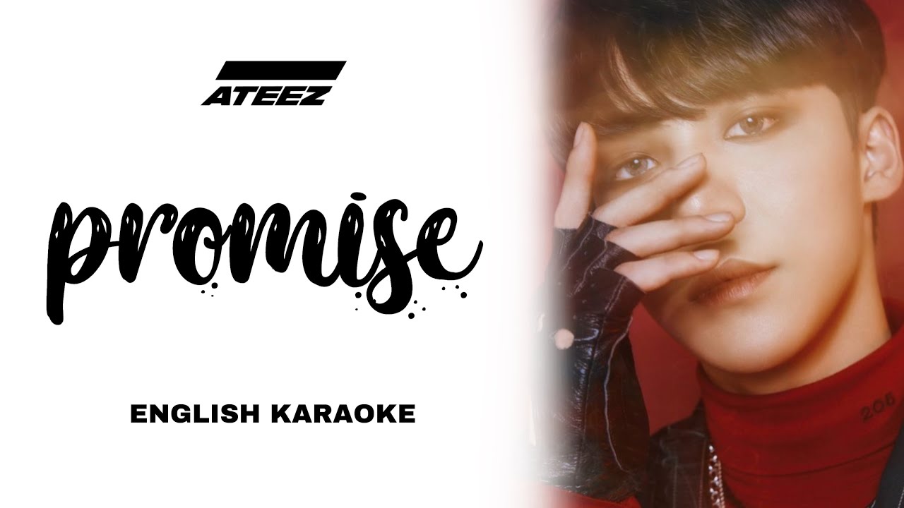 ATEEZ (에이티즈) - PROMISE - ENGLISH KARAOKE / INSTRUMENTAL - YouTube