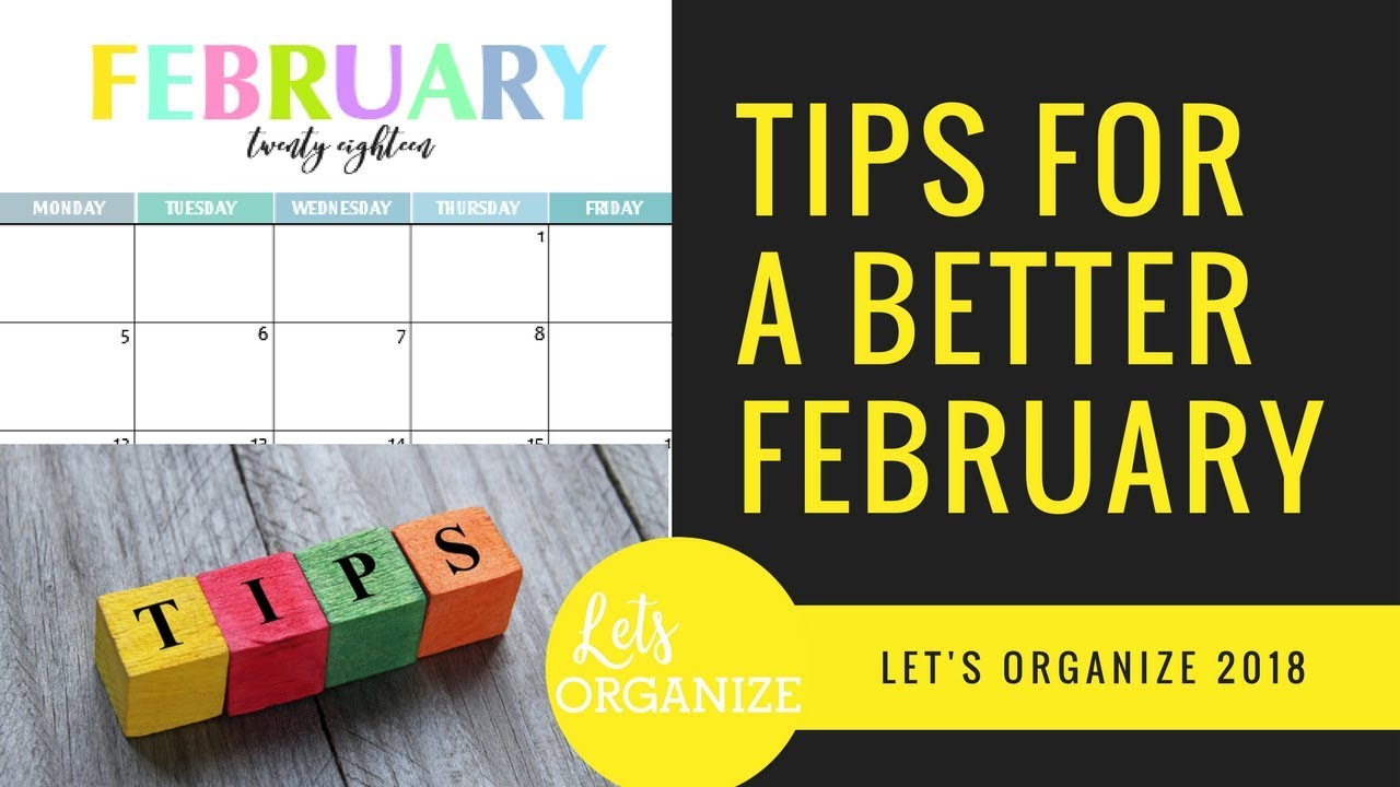 Tips for February | Let's Organize - YouTube