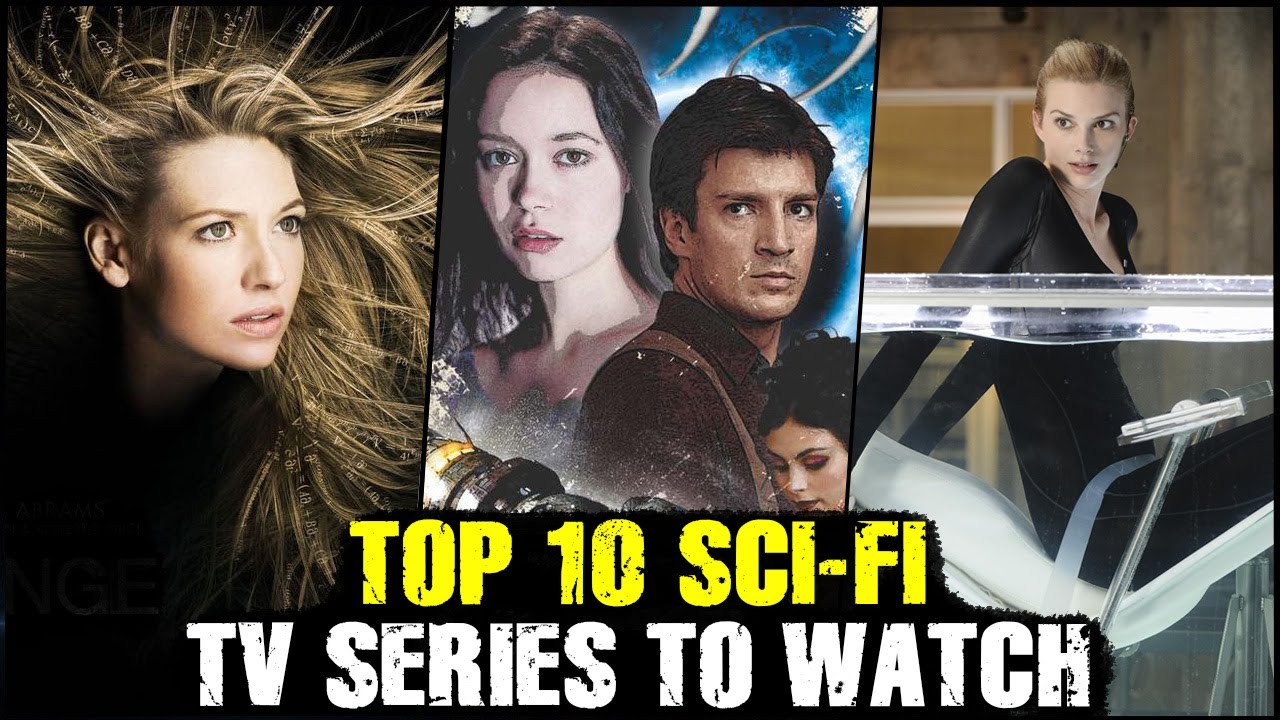 Top 10 Sci-fi TV Series - YouTube