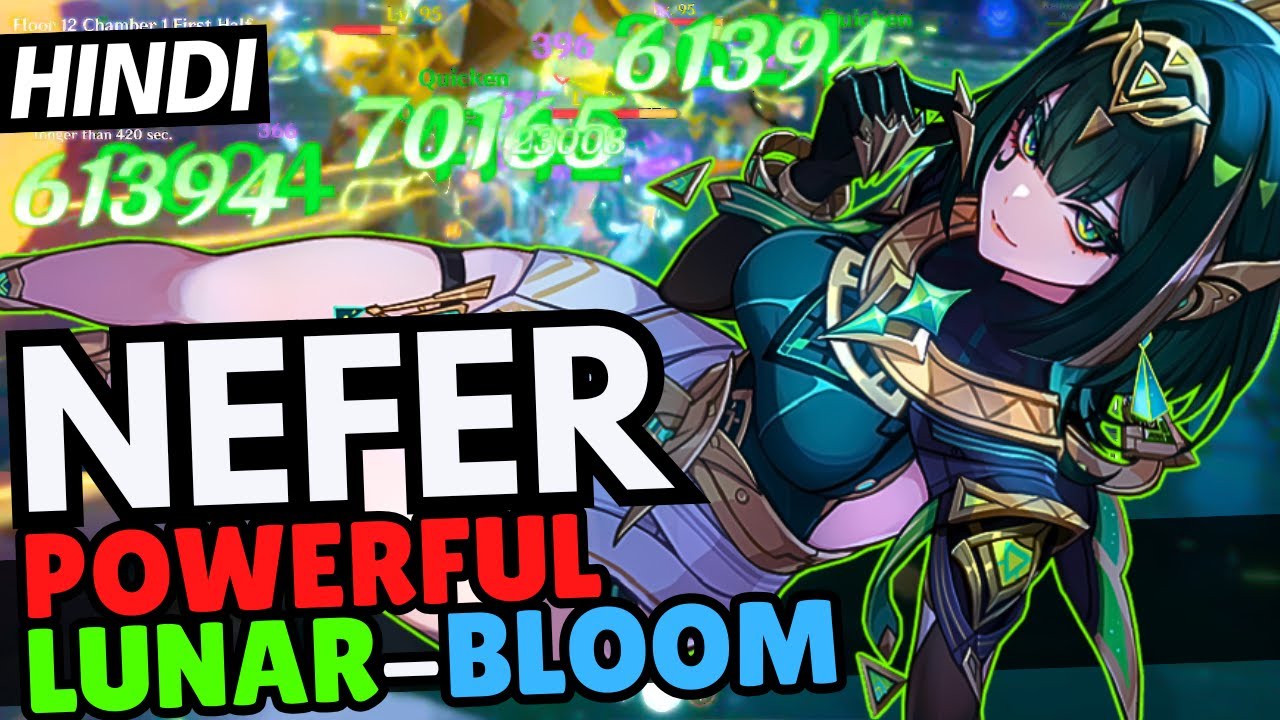 [Hindi] LUNAR-BLOOM DPS NEFER! Nefer Kit Explained & Overview - Genshin ...