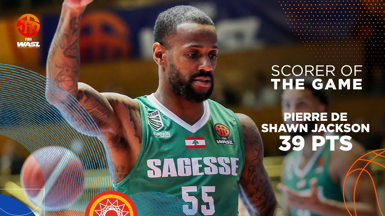 FIBA WASL S2 | SCORER OF THE GAME | AL NAFT VS SAGESSE | PIERRE JACKSON ...