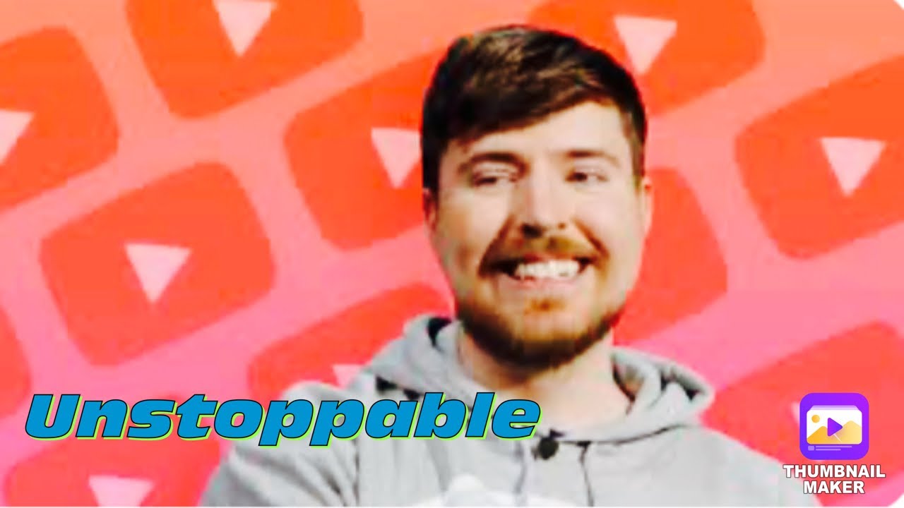 Mr beast~unstoppable - YouTube