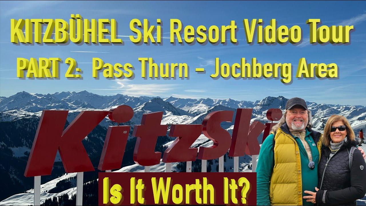 Austria's Most Famous Ski Resort - Kitzbuhel (KitzSki) Video Tour Part ...