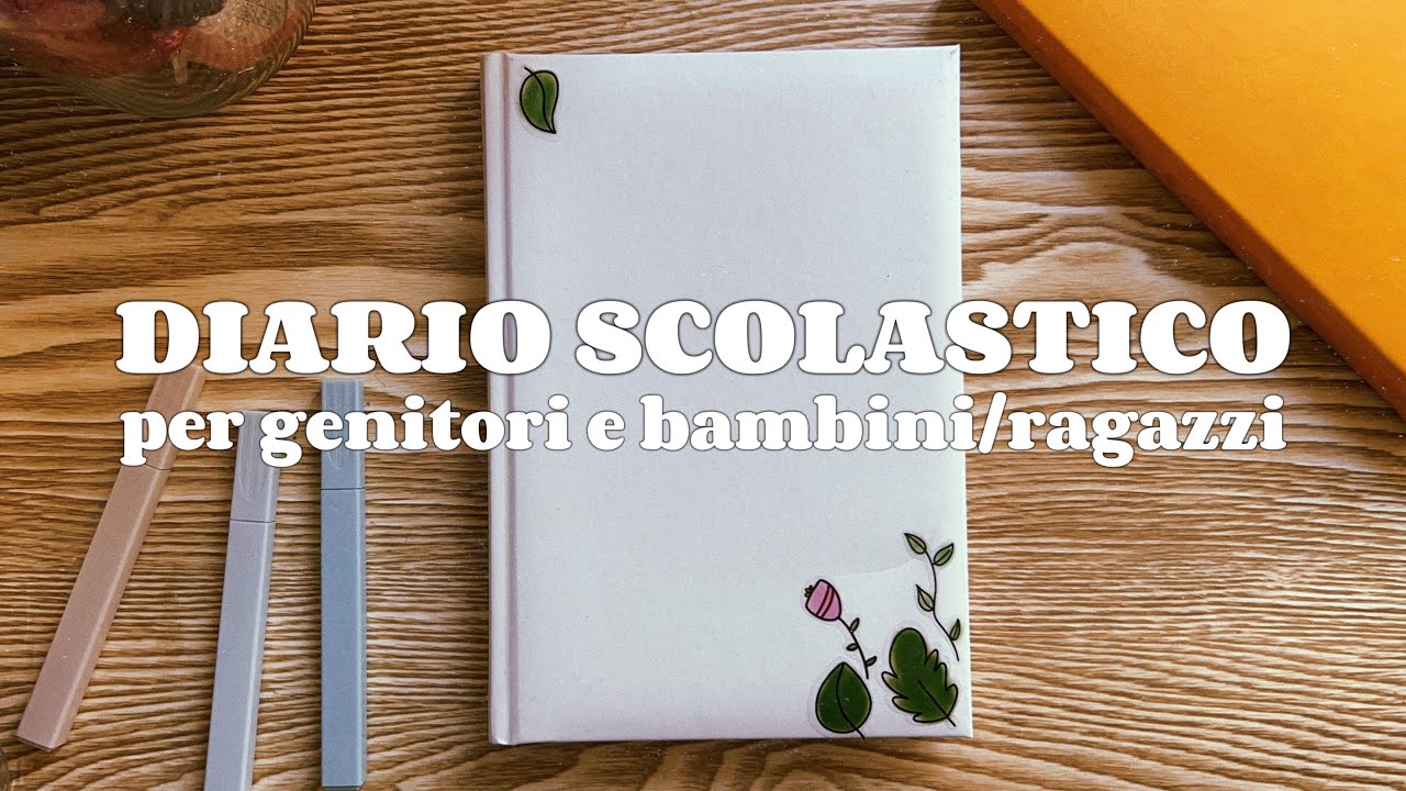 come organizzare e decorare il diario scolastico | per genitori ...