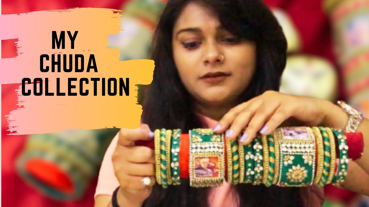 My chuda collection | bangles collection | handmade collection | silk ...