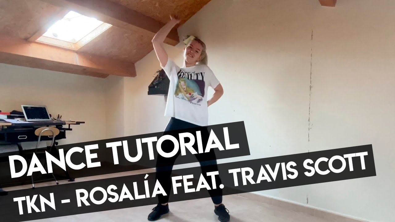 TKN - Rosalía feat. Travis Scott DANCE TUTORIAL | Laura Moreno - YouTube