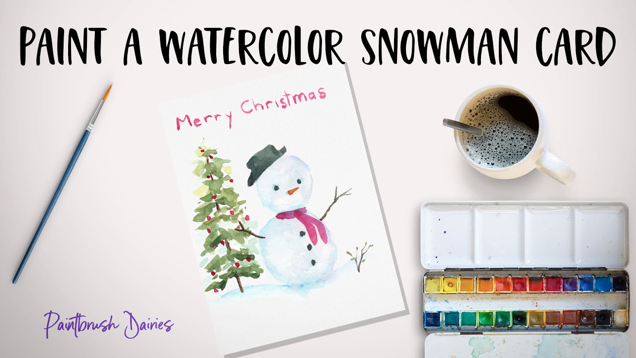 How to Paint a Watercolor Snowman - YouTube