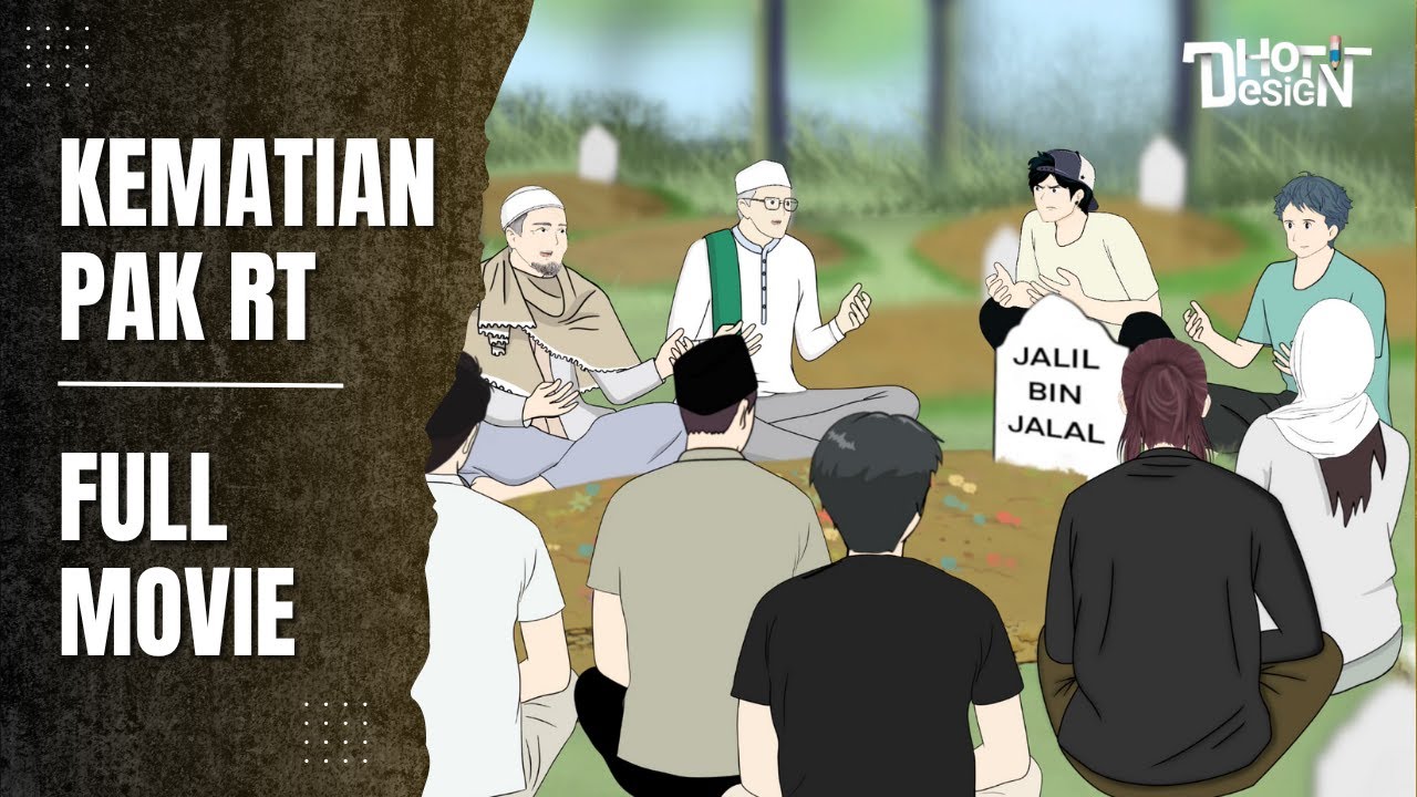 KEMATIAN PAK RT FULL MOVIE - Dhot Design - YouTube
