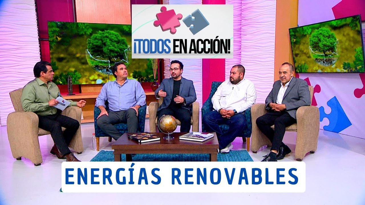 Energías Renovables | ¡Todos En Acción! Sábado 28 de Junio 2025 ...
