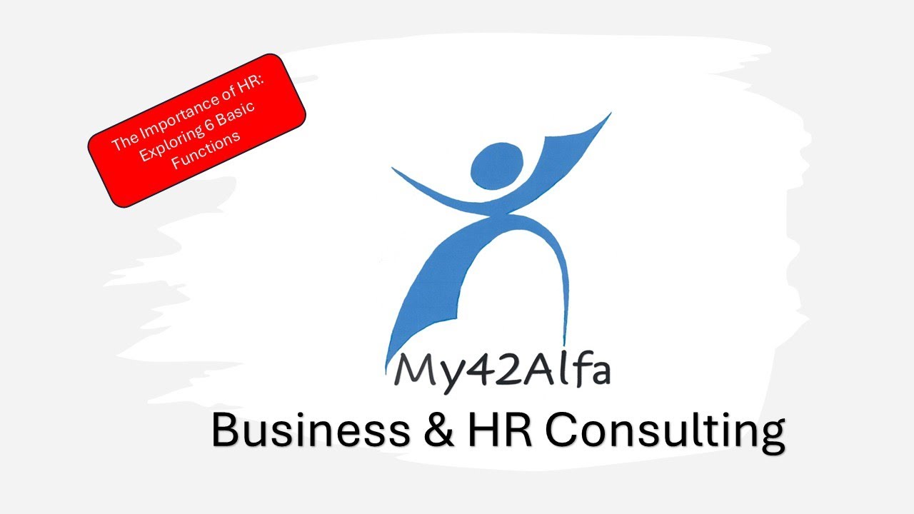 The Importance of HR: Six Basic Functions - YouTube
