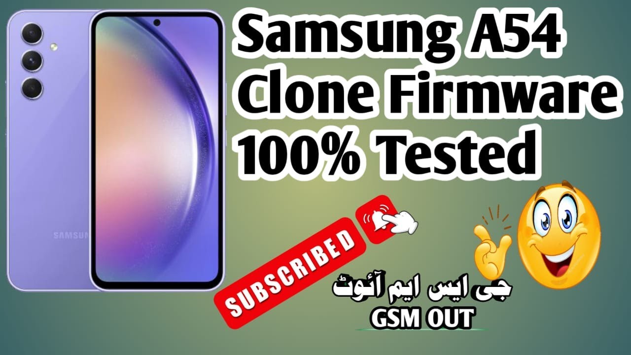 Samsung A54 Clone Firmware | Samsung A54 Frp Bypass | Samsung A54 CLone ...