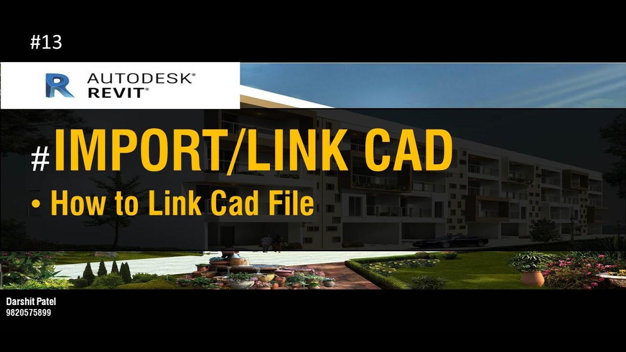 13 LINK CAD How To Import CAD LINK CAD In Revit Manage Cad 13-link-cad-how-to-import-cad-link-cad-in-revit-manage-cad