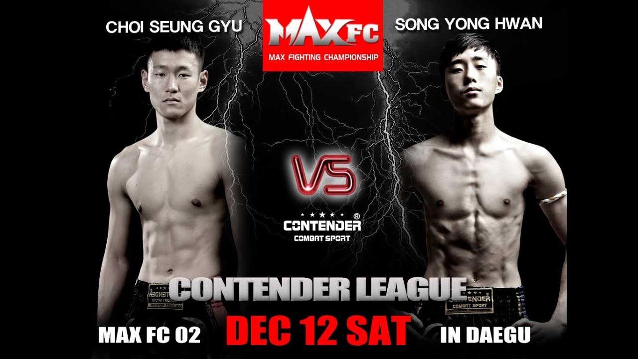 MAX FC 컨텐더리그 02 - 6경기 - 최승규 VS 송용환 고화질 격투기 경기 FHD 60fps - YouTube