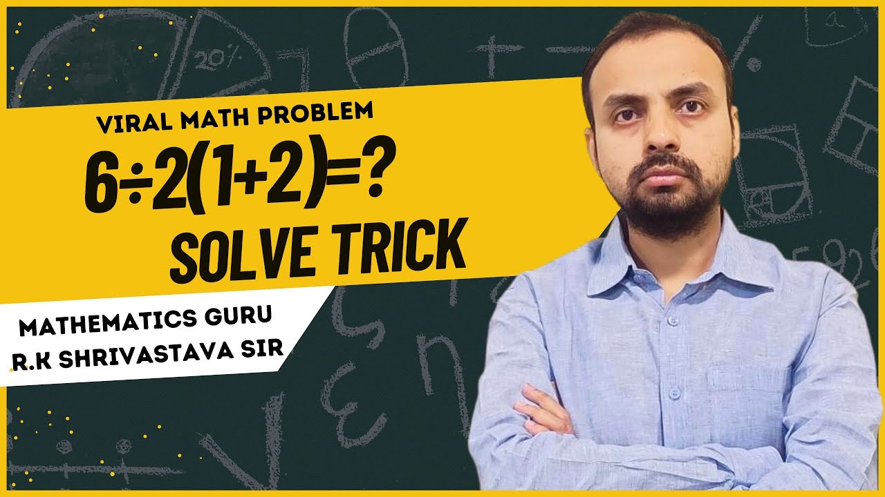 6÷2(1+2)=?, Viral math Problem on Social Media Solve By Mathematics ...