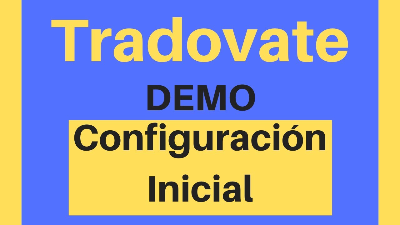 Tradovate demo y configuración inicial - YouTube