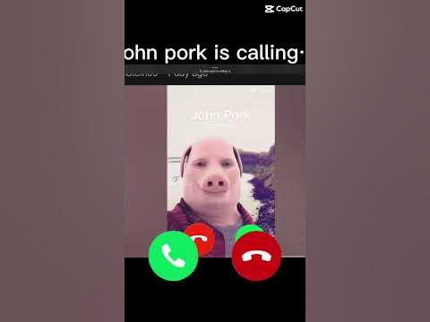 John pork is calling - YouTube
