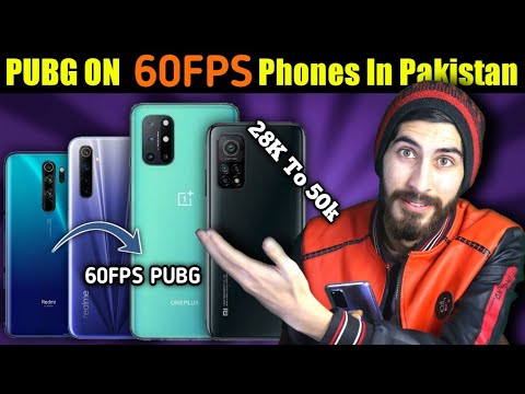 PUBG on 60fps Phones Rs 28k to 50k Pakistan - YouTube