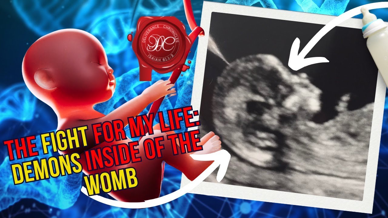 Demonized in the womb | The fight for my life | The interrogation of a ...