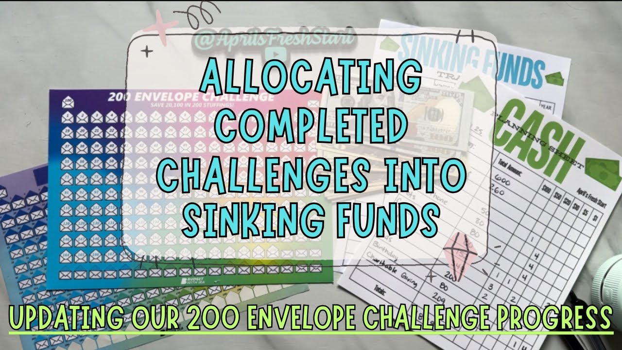 Allocating Completed Challenge Money to Sinking Funds! | Updating ...