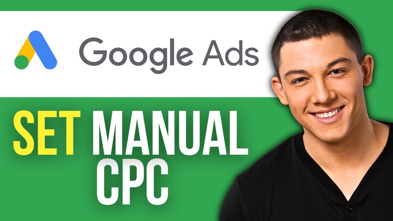 How to Set Manual CPC in Google Ads - YouTube