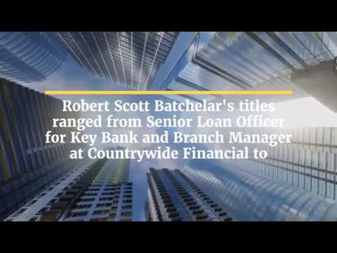 Robert Scott Batchelor | Financial Advisor - YouTube