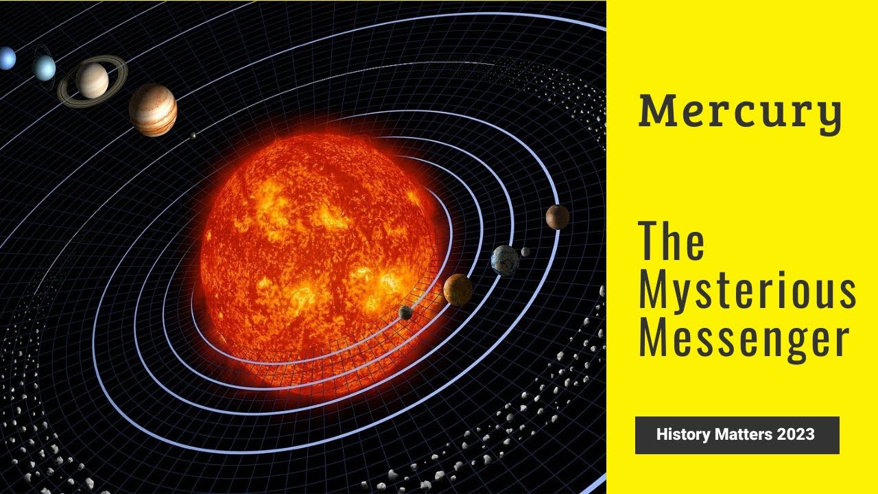 Exploring Mercury: The Mysterious Messenger | History Matters - YouTube