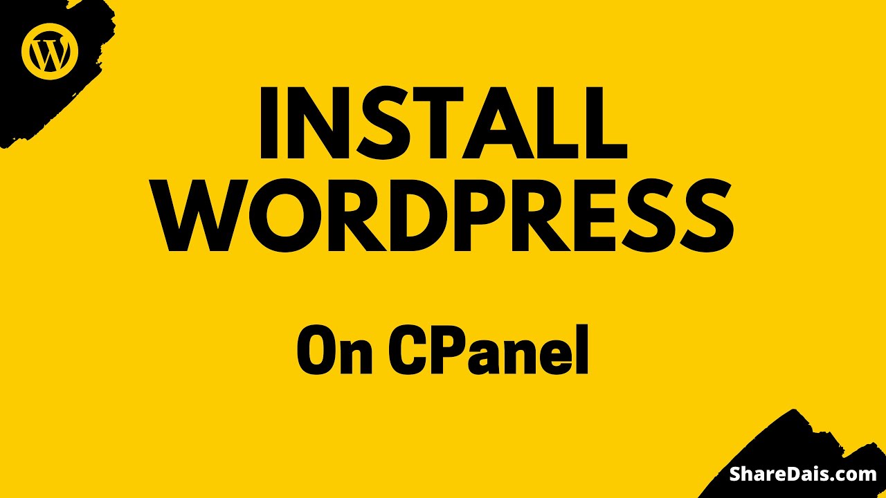 How To Install Wordpress On CPanel In Few Easy Steps YouTube How To Install Wordpress On CPanel In Few Easy Steps YouTube