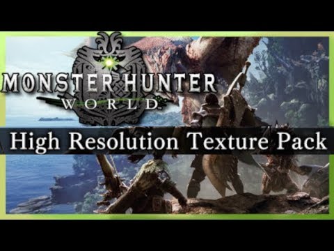 Monster Hunter World HD Texture Pack - YouTube