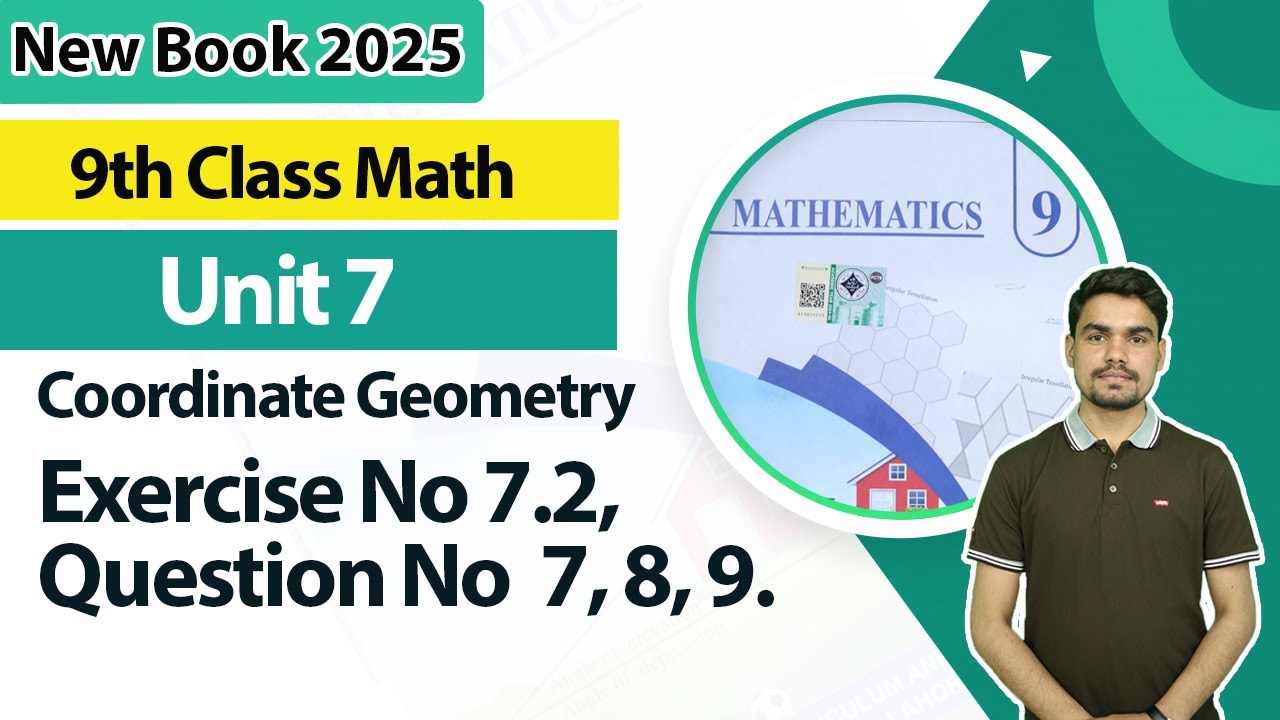 9th Class Math Unit 7 | Exercise No 7.2, Q 7, 8, 9 | 9th Math Book 2025 ...