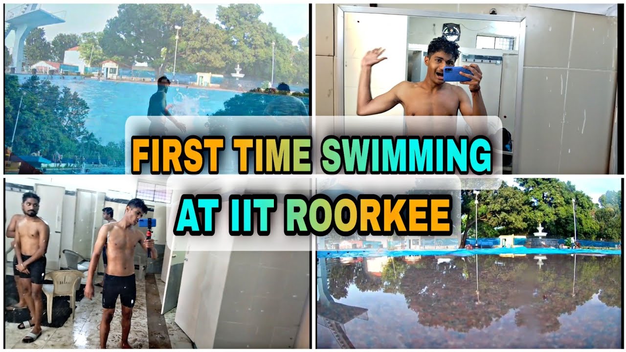 First Time Swimming Experience at IIT Roorkee | IITR Swimming Pool ...