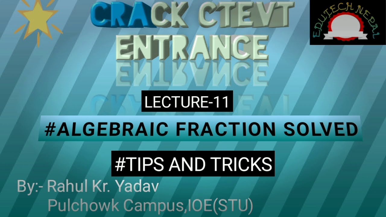 Algebraic Fraction Solved with Shortcut Tricks ||| CRACK CTEVT - YouTube