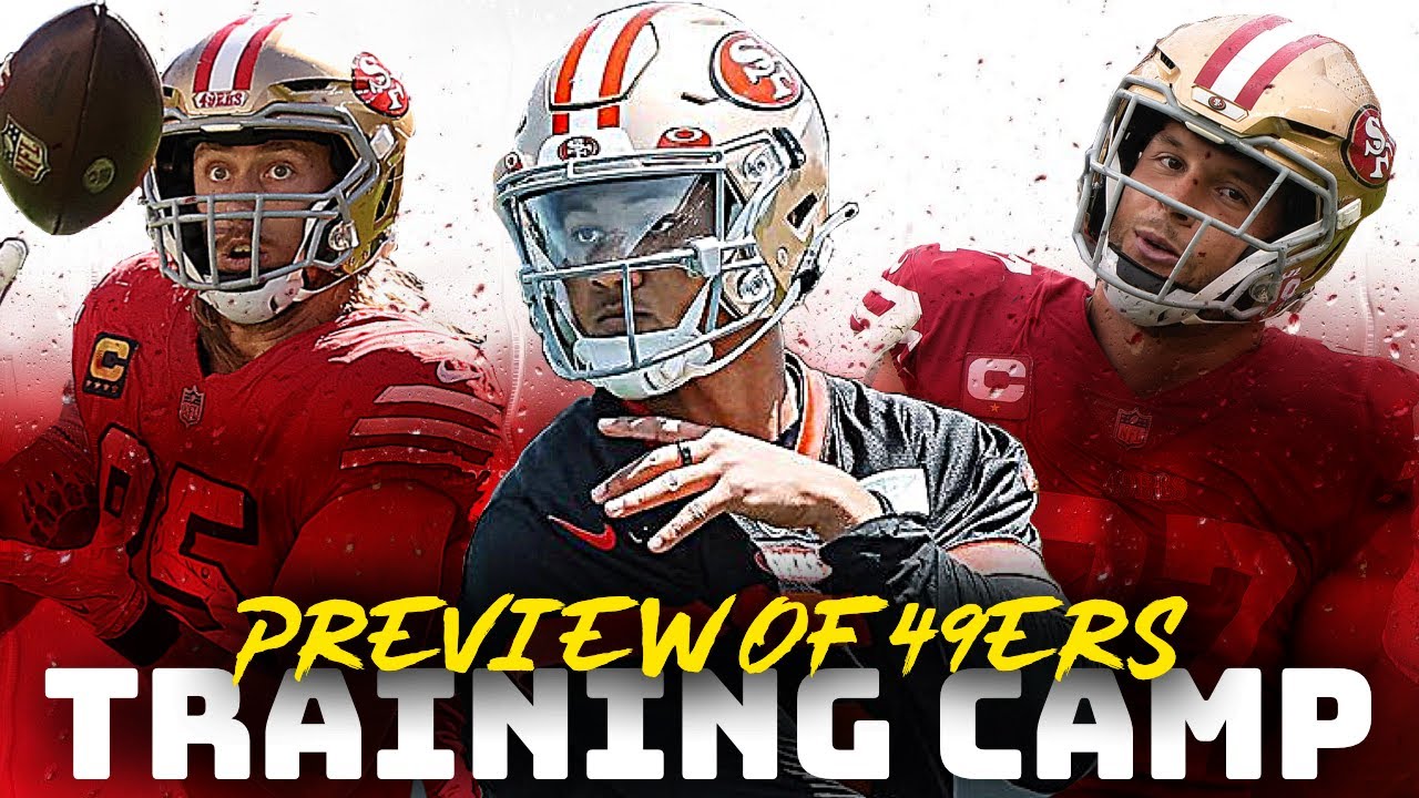 Preview of San Francisco 49ers Training Camp - YouTube