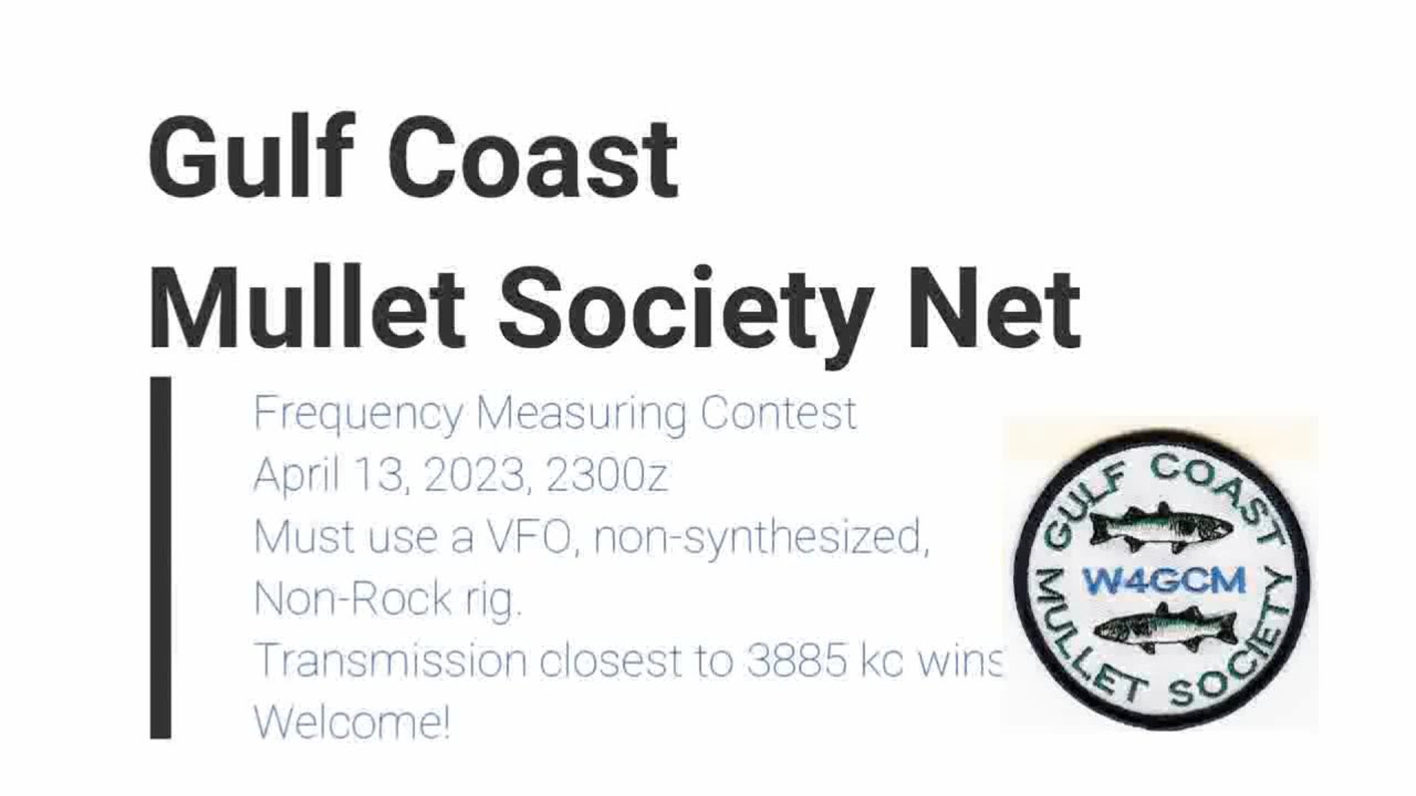 Gulf Coast Mullet Society Net, Frequency Contest, April 13, 2023 - YouTube