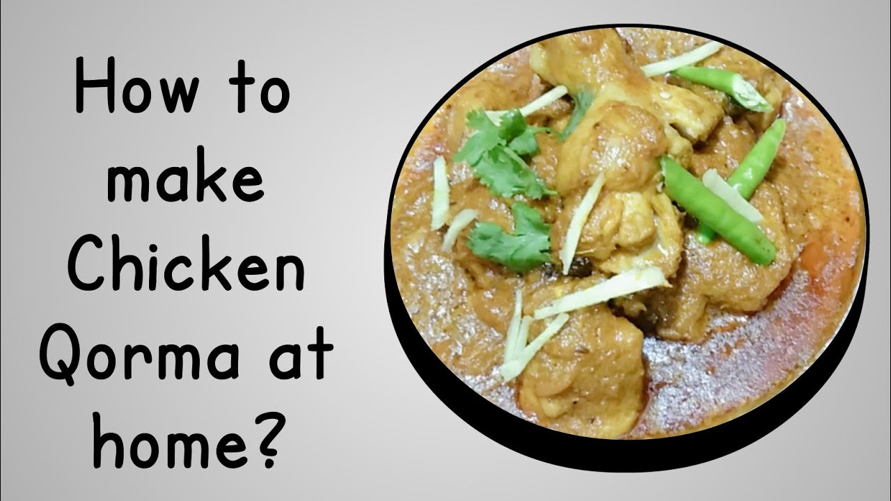 Quick recipe of Chicken Quorma | Cook with Fatima Recipe - YouTube