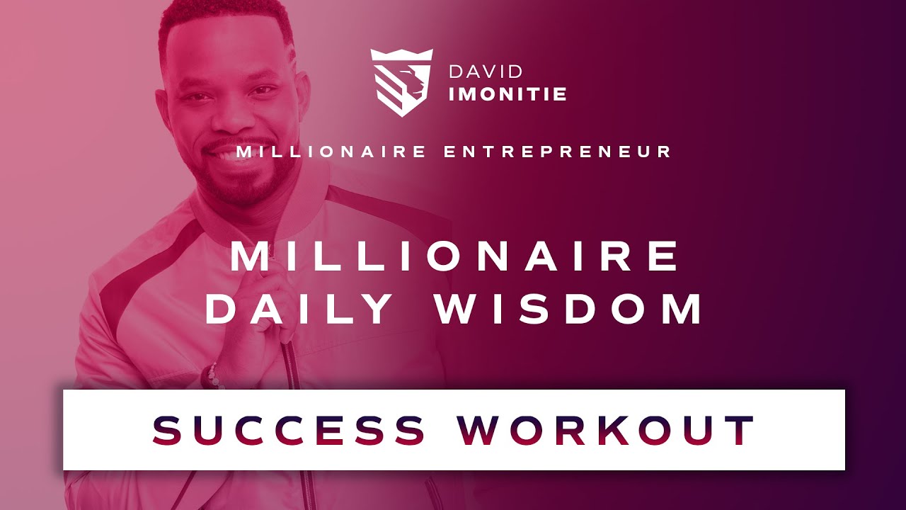 Millionaire Success Workout Video - David Imonitie - YouTube