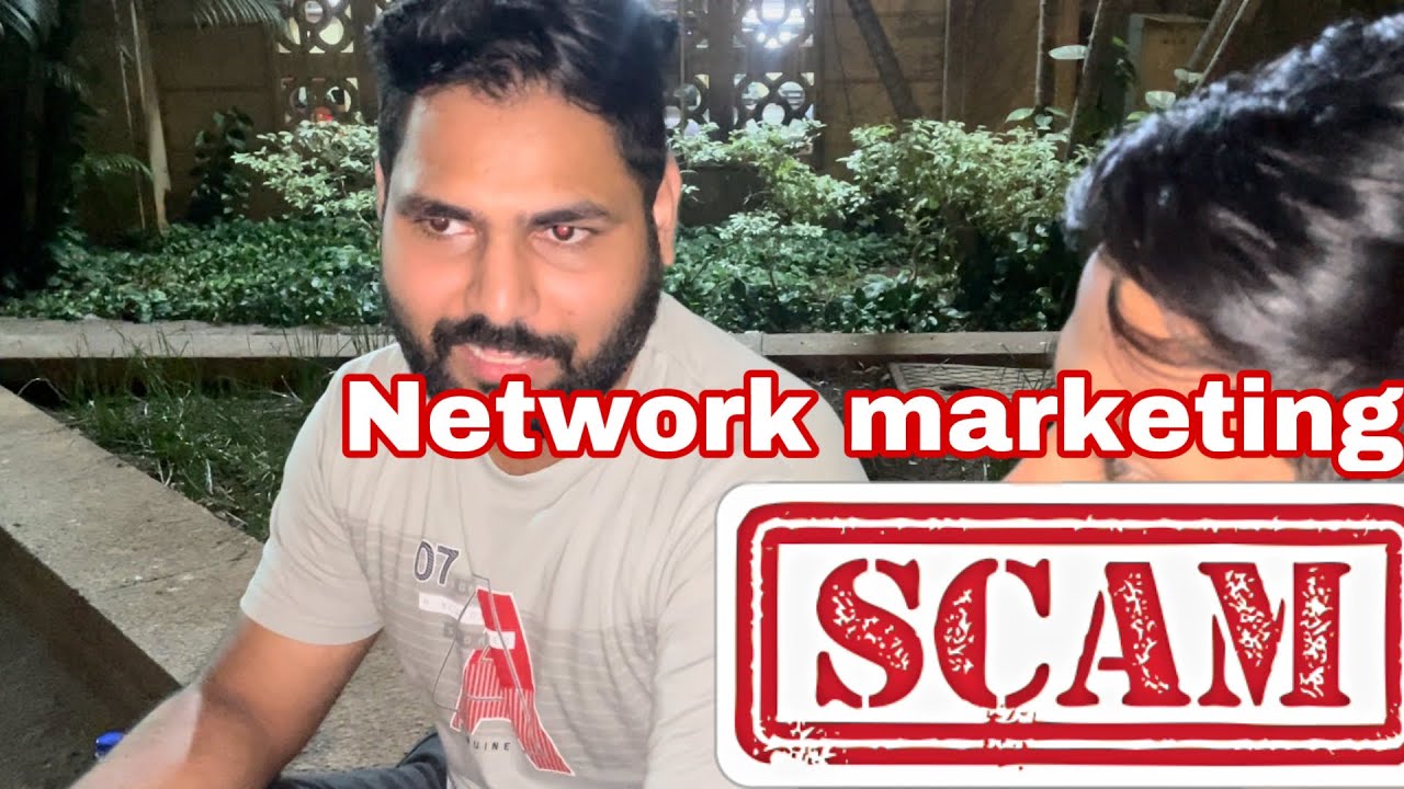 Network marketing SCAM!!! - YouTube