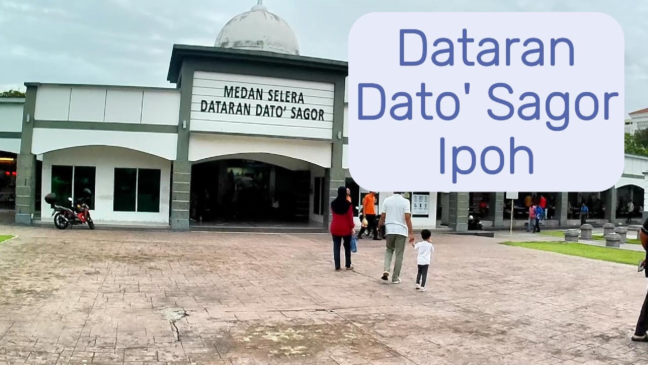 Sarapan di Medan Selera Dato' Sagor, Ipoh, Perak - YouTube
