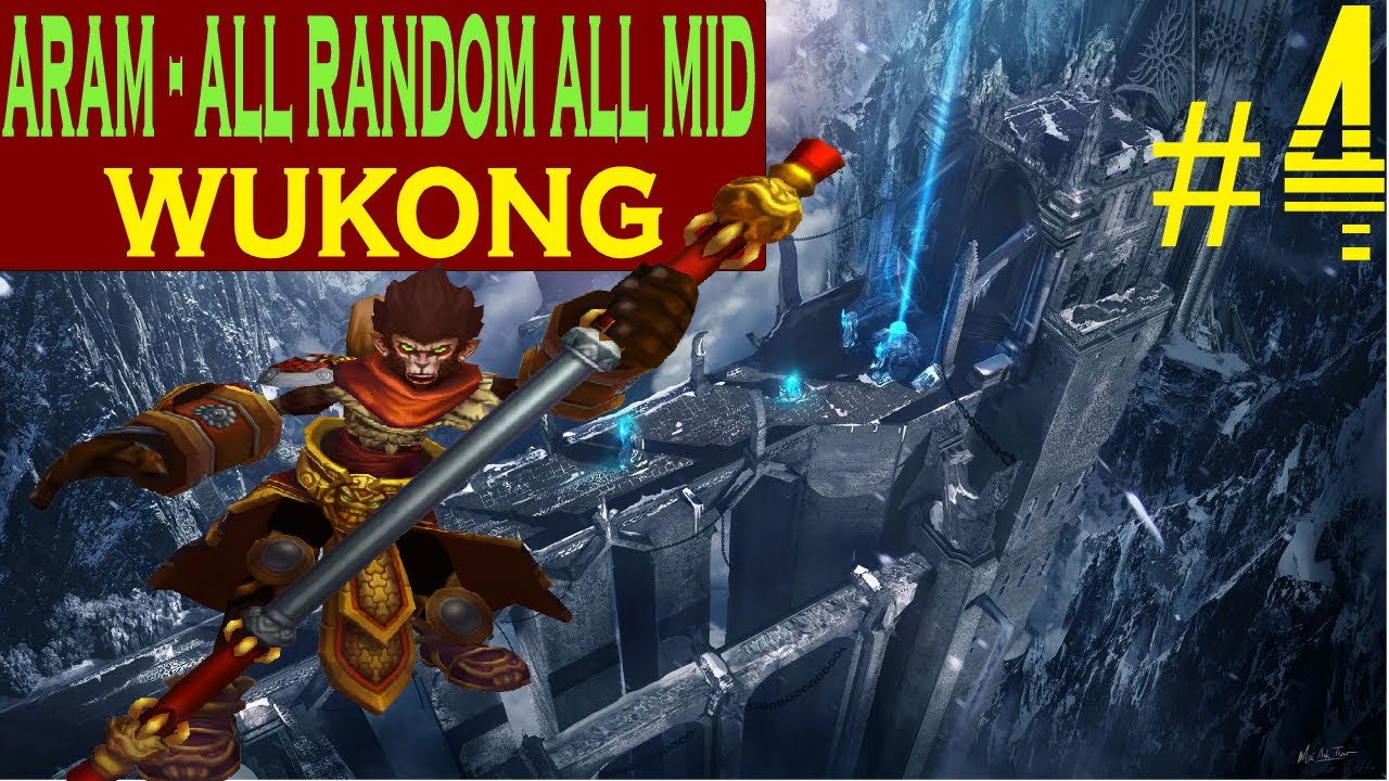 League of Legends | Wukong Highlight Lol ARAM - All Random All Mid #4 ...