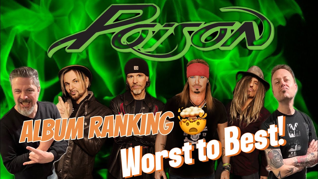 Poison Albums Ranked…Worst to Best! 😳🤯🤣 - YouTube
