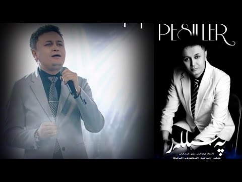 Pesiller |  پەسىللەر |  | Uyghur 2023 | Уйгурча нахша  | uyghur Songs | Uyghur 2023 ‏