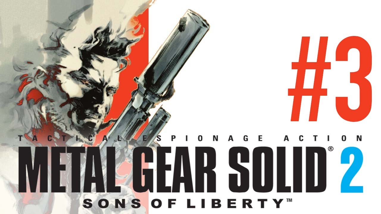 METAL GEAR SOLID 2: SONS OF LIBERTY (Episode 3) - YouTube