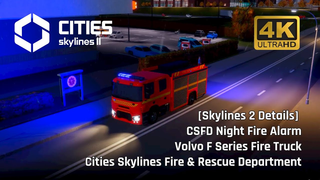 [Skylines 2 Details]CSFD Night Fire AlarmVolvo F Series Fire ...