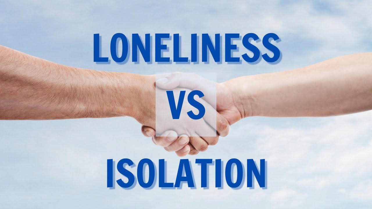 Contemplating Loneliness Vs. Isolation (+ Channel Introduction) - YouTube