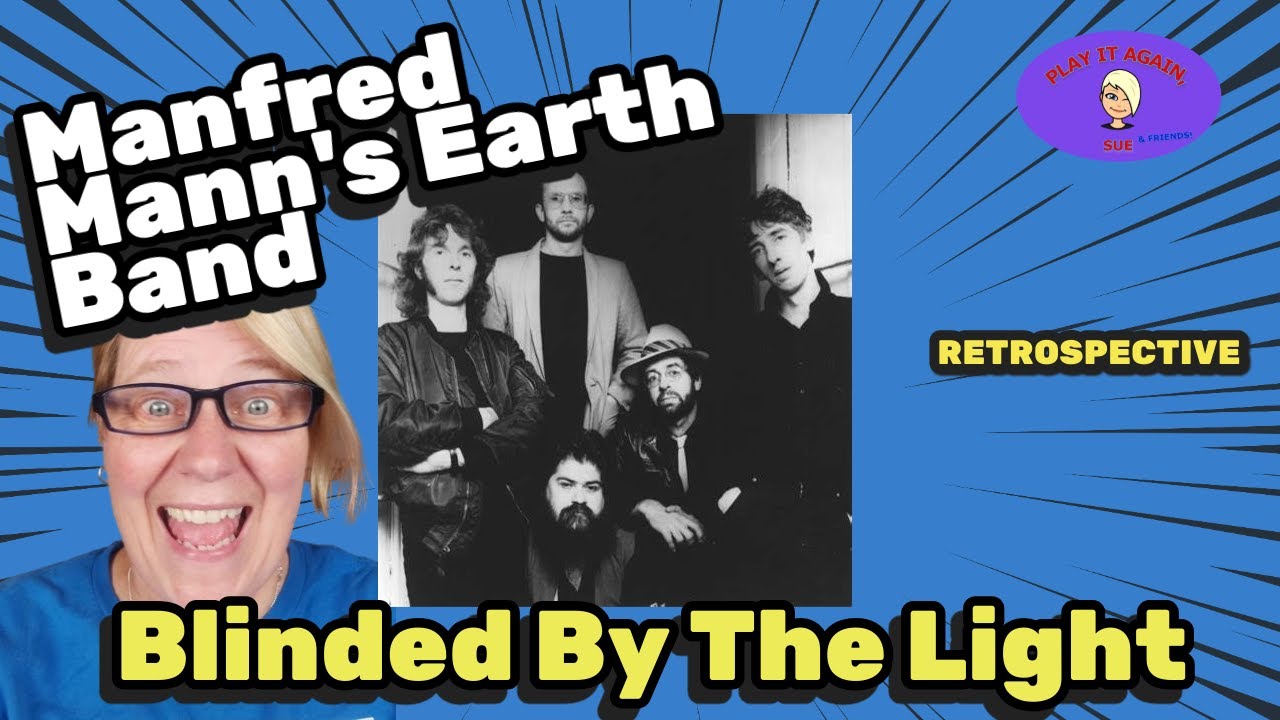 BLINDED BY THE LIGHT by MANFRED MANN'S EARTH BAND ~ Retrospective - YouTube