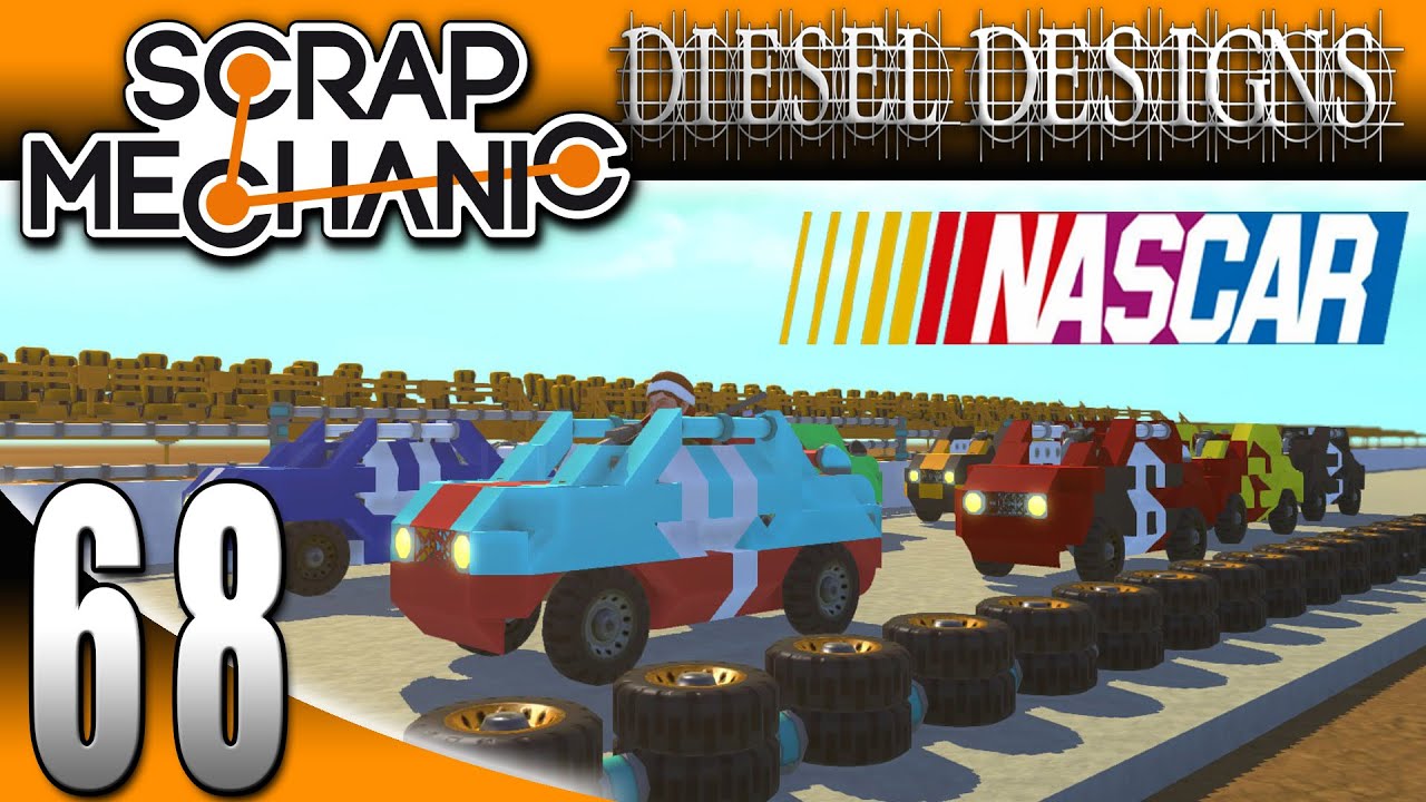 Scrap Mechanic Gameplay : EP68: NASCAR Bleachers and More Cars! (Let's ...