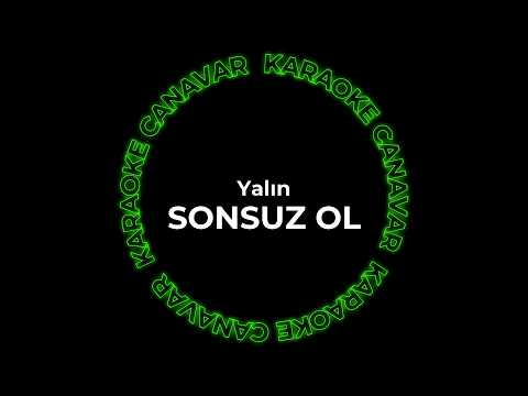 Yalın - Sonsuz Ol (Karaoke) | Karaoke Canavar