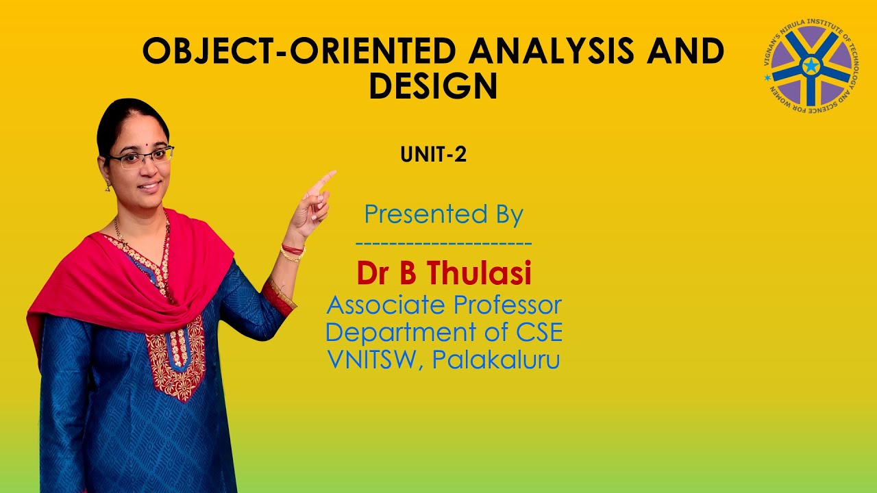 OOAD UNIT-2 || Interplay of Classes and Objects || DR B THULASI || VNITSW - YouTube