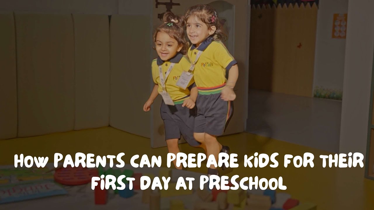 How Parents Can Prepare Kids for Their First Day at Preschool | Petals ...